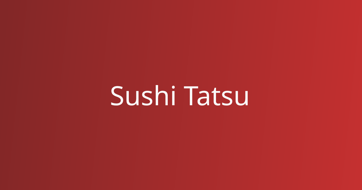 Order Authentic Japanese Online | Sushi Tatsu - Pickup or Delivery ...